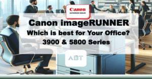 Revolutionize Your Business with Canon imageRUNNER Series: A Deep Dive ...