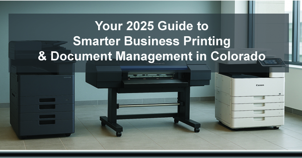 2025 Business Printing Guide for Colorado: Copiers, UV, Plotters & More ...